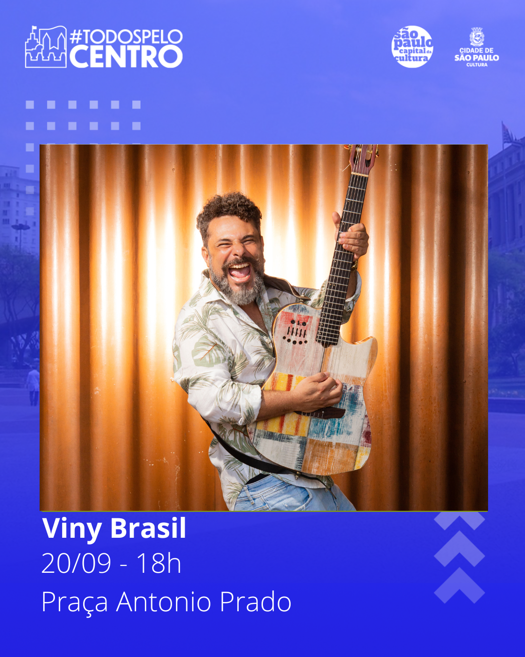 #TodosPeloCentro traz o cantor Viny Brasil e outras atrações na Praça ...